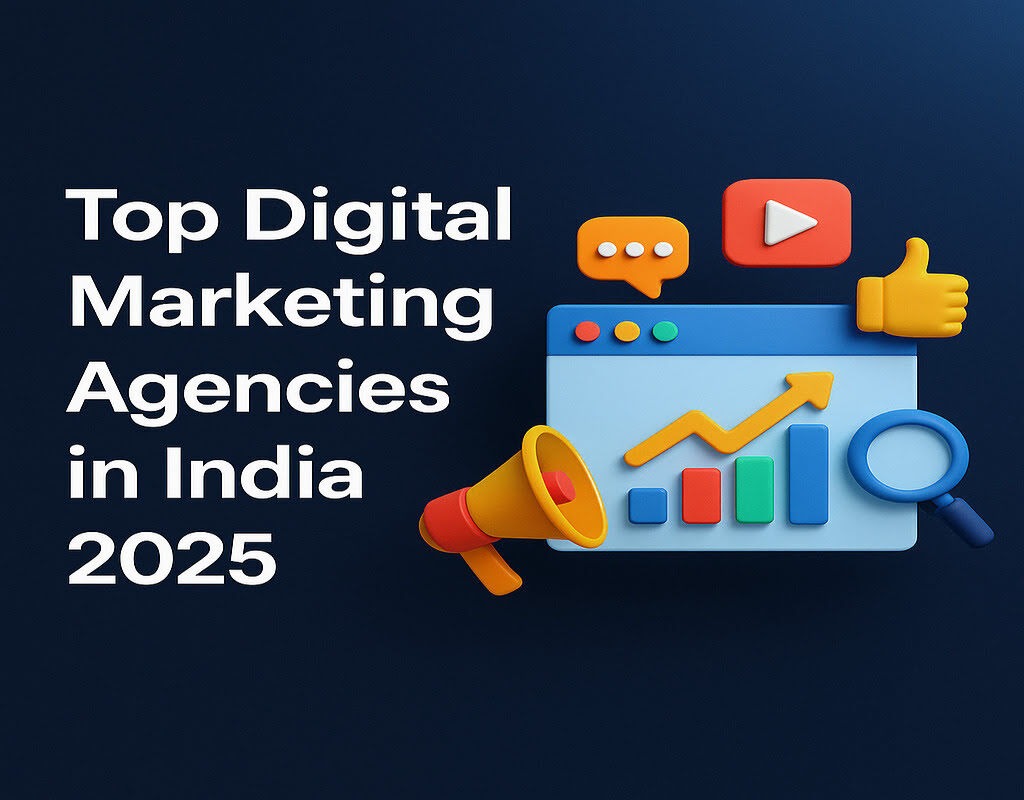 Top 10 Digital Marketing Agencies in India (2025) – Best SEO & PPC